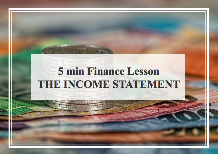 5 Minute Finance Lesson: Income Statement - Eloquens