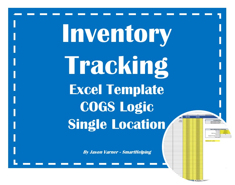Inventory Tracking Excel Template - Single Location - COGS Logic - Eloquens Inventory Tracking Excel Template - Single Location - COGS Logic - Eloquens