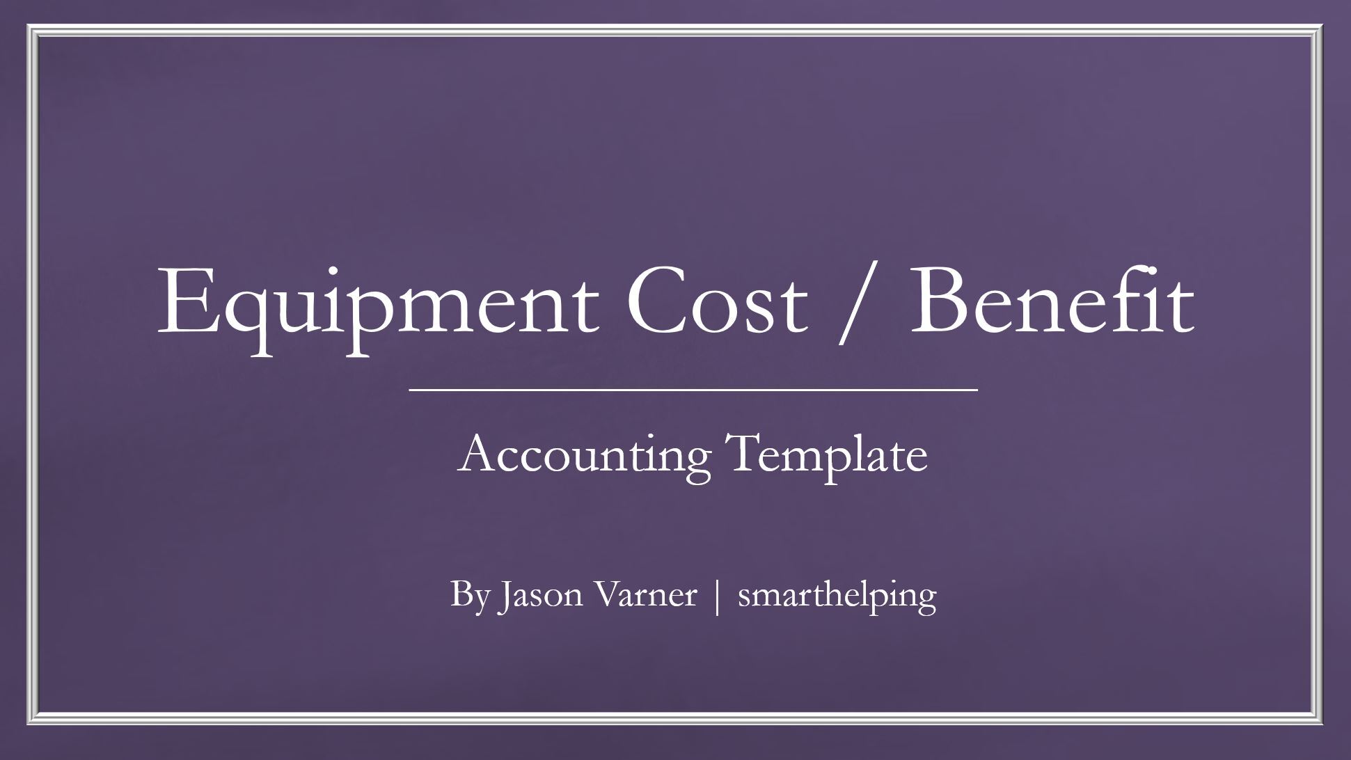 New Equipment Cost / Benefit Analysis - Eloquens