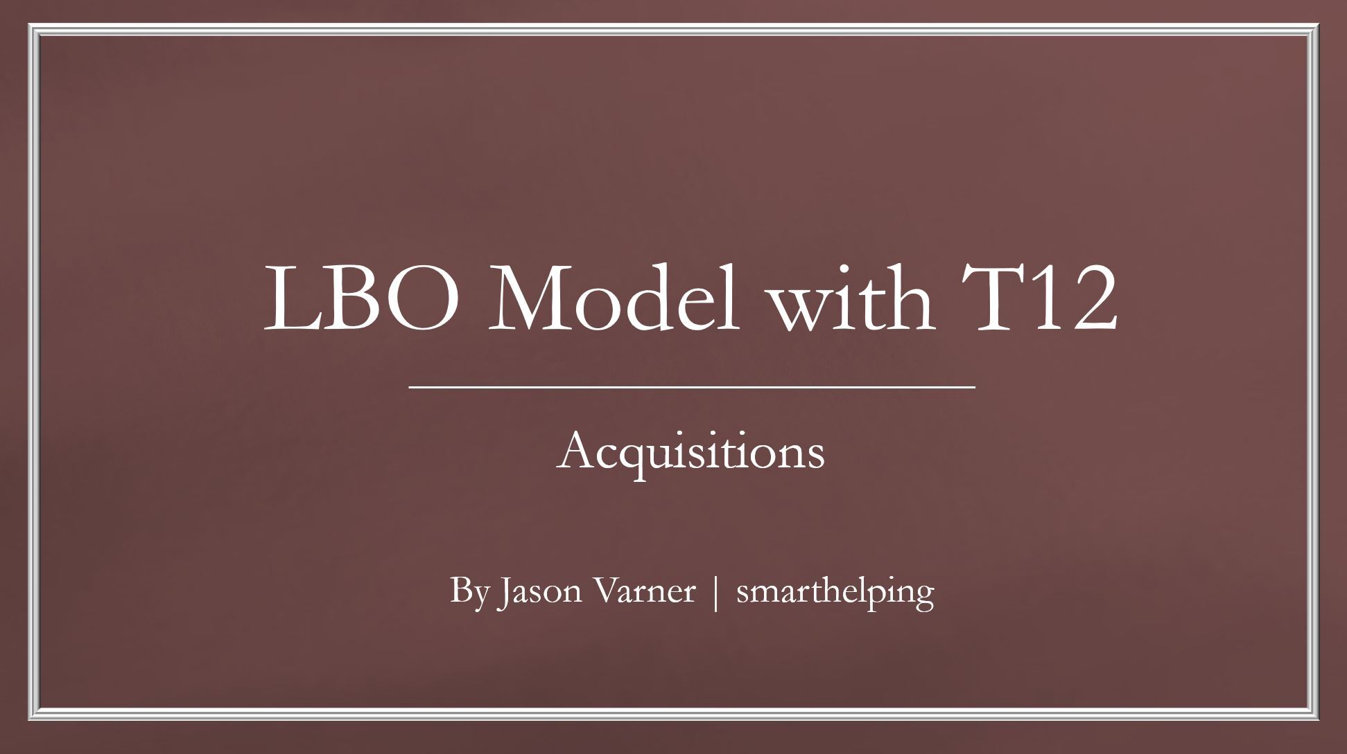 T12 Business Acquisition Template - Eloquens