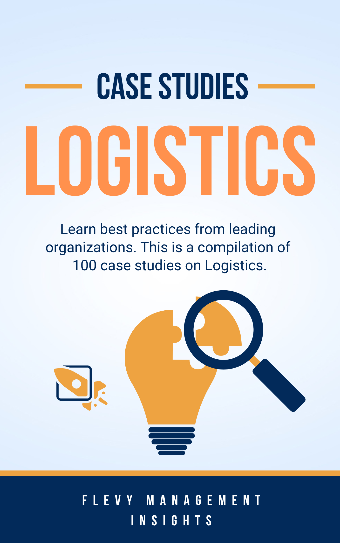 100 Case Studies on Logistics - Eloquens