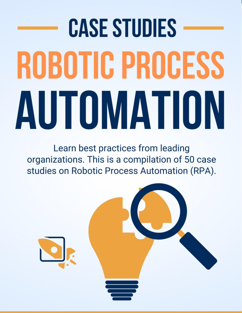 50 Case Studies on Robotic Process Automation (RPA) - Eloquens