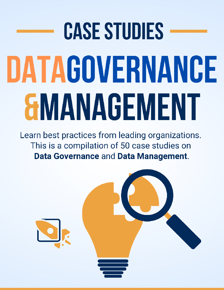 50 Data Governance & Data Management Case Studies - Eloquens
