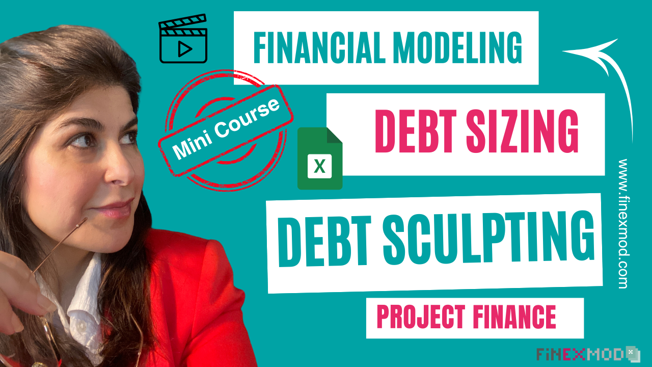 Debt Sizing and Debt Sculpting in Project Finance: A Step-by-Step Guide ...