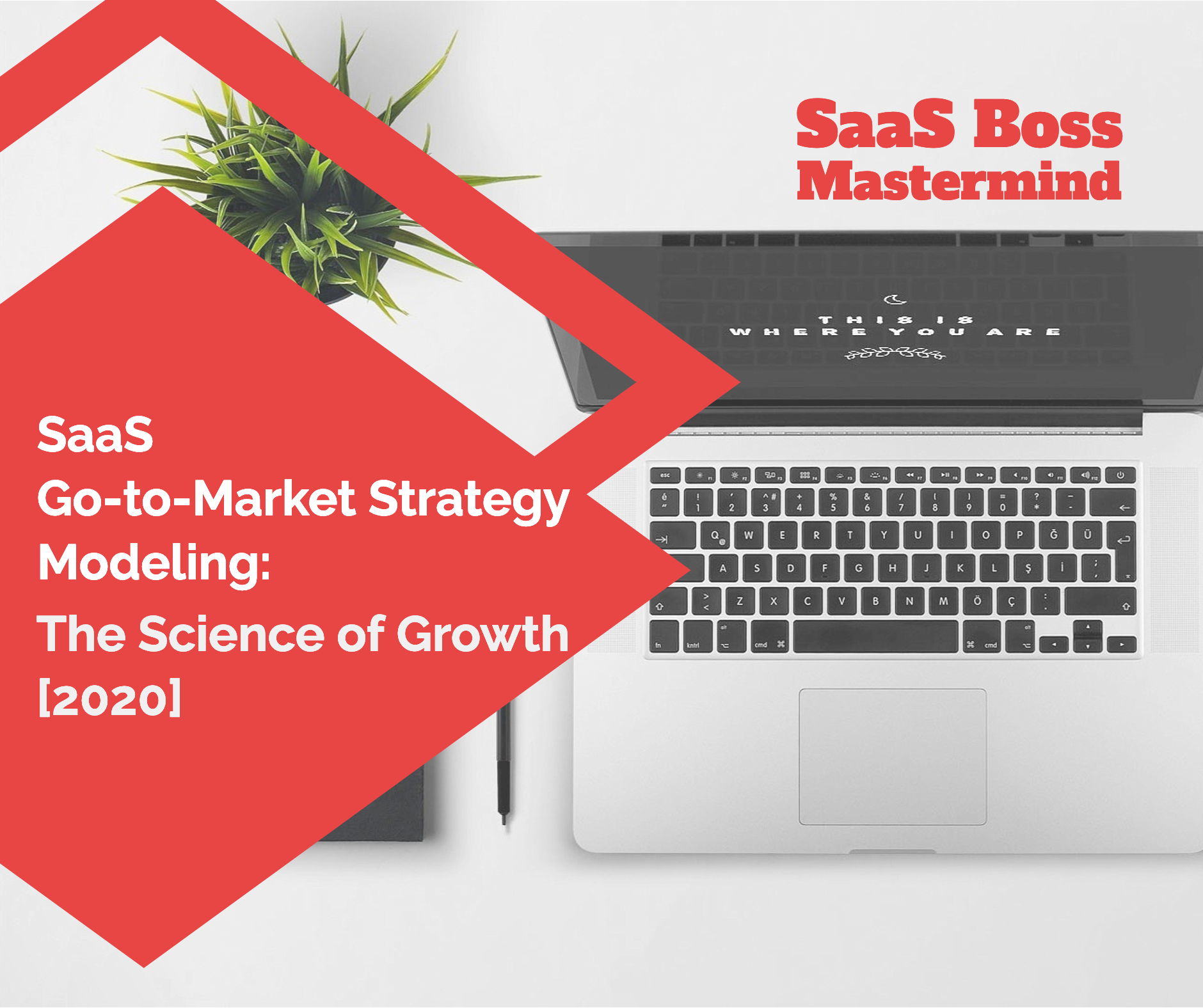 How to build the successful Go-To-Market Strategy for your SaaS in 2020 ... How to build the successful Go-To-Market Strategy for your SaaS in 2020 ...