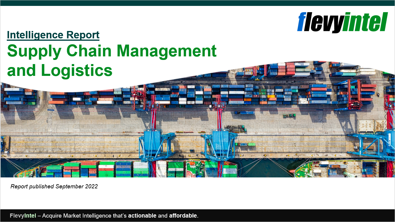 Supply Chain Management (SCM) & Logistics - Intelligence Report - Eloquens