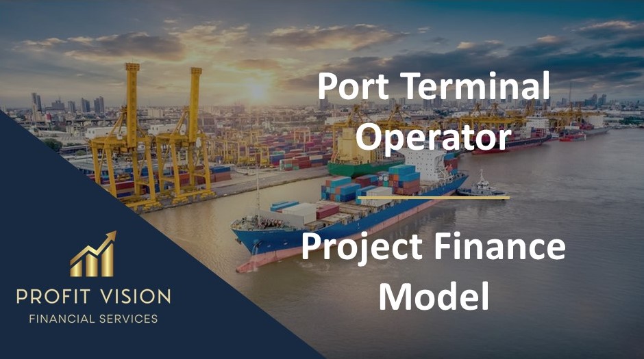 Port Terminal Operator - Project Finance Model - Eloquens