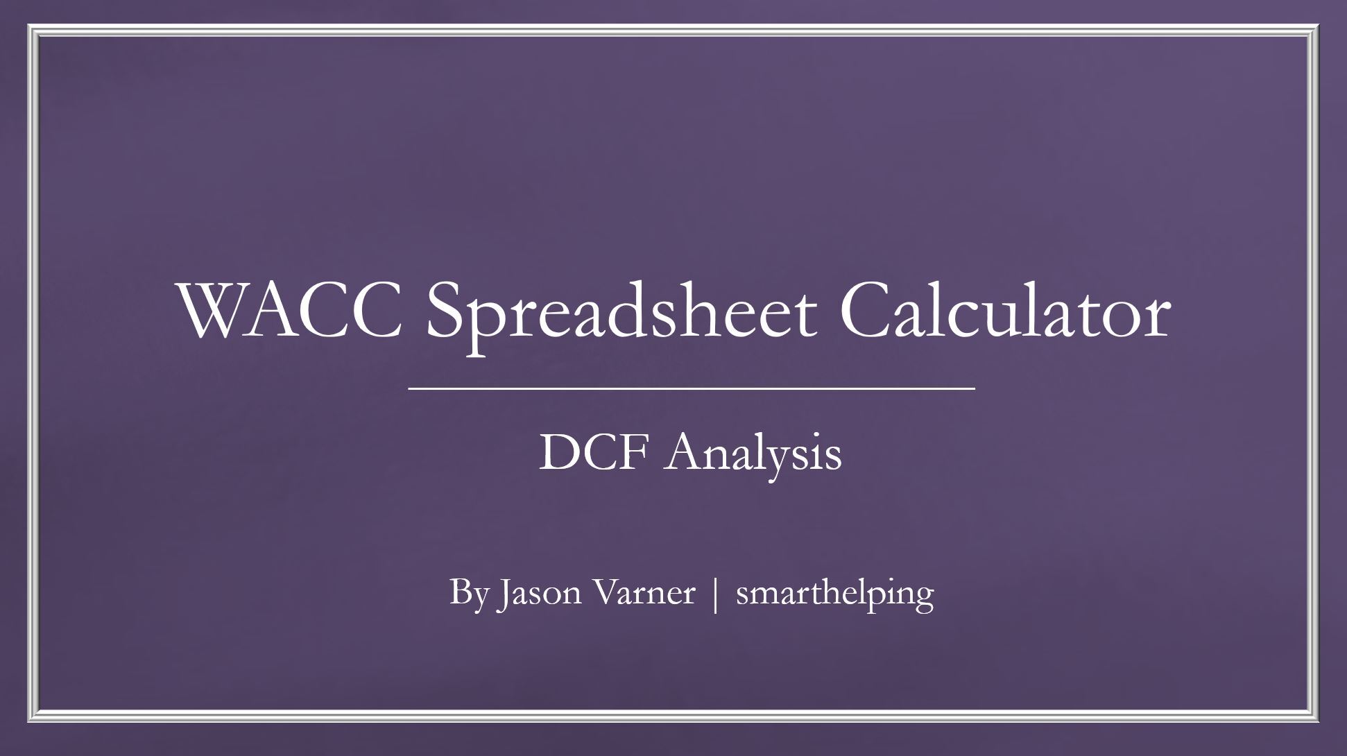 Weighted Average Cost of Capital + DCF Analysis - Eloquens